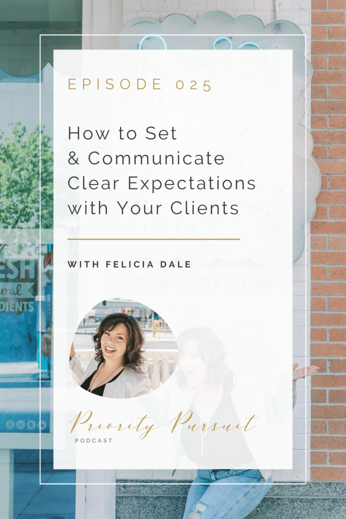 Episode 025: How to Set & Communicate Clear Expectations with Your ...