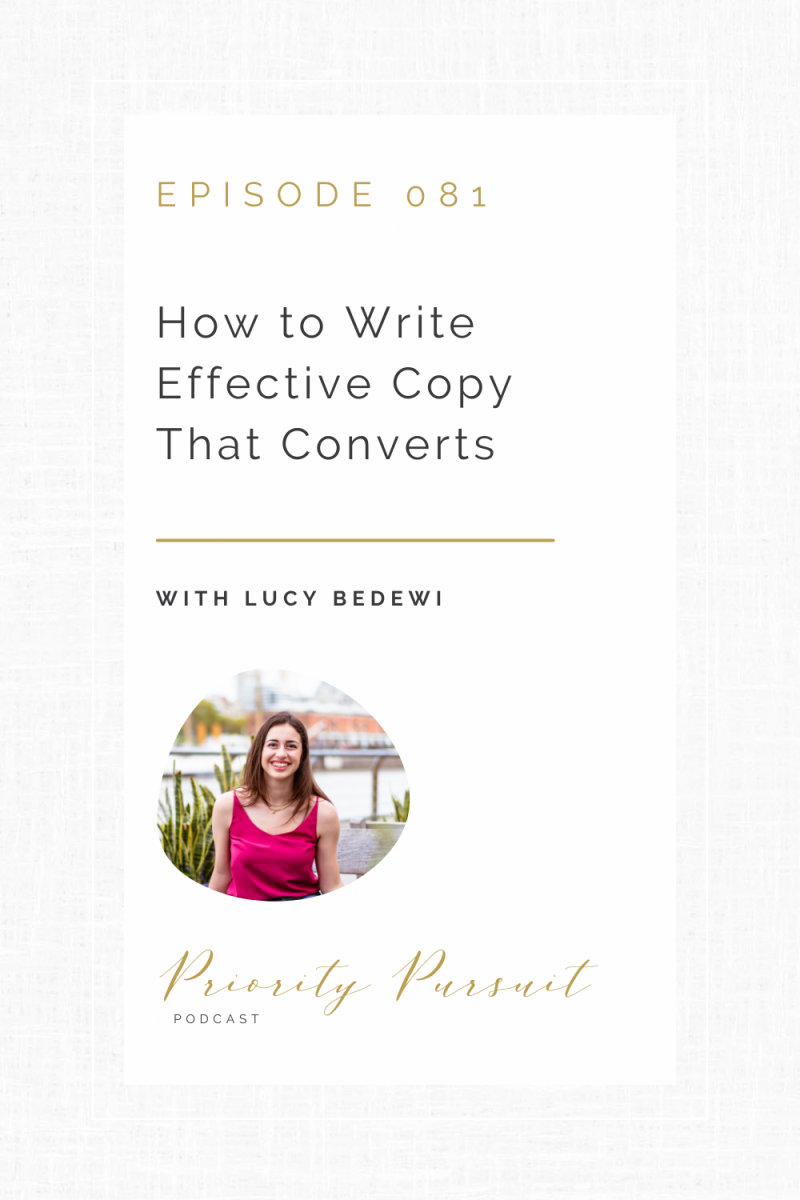 How to Write Effective Copy That Converts with Lucy Bedewi | Priority Pursuit Podcast
